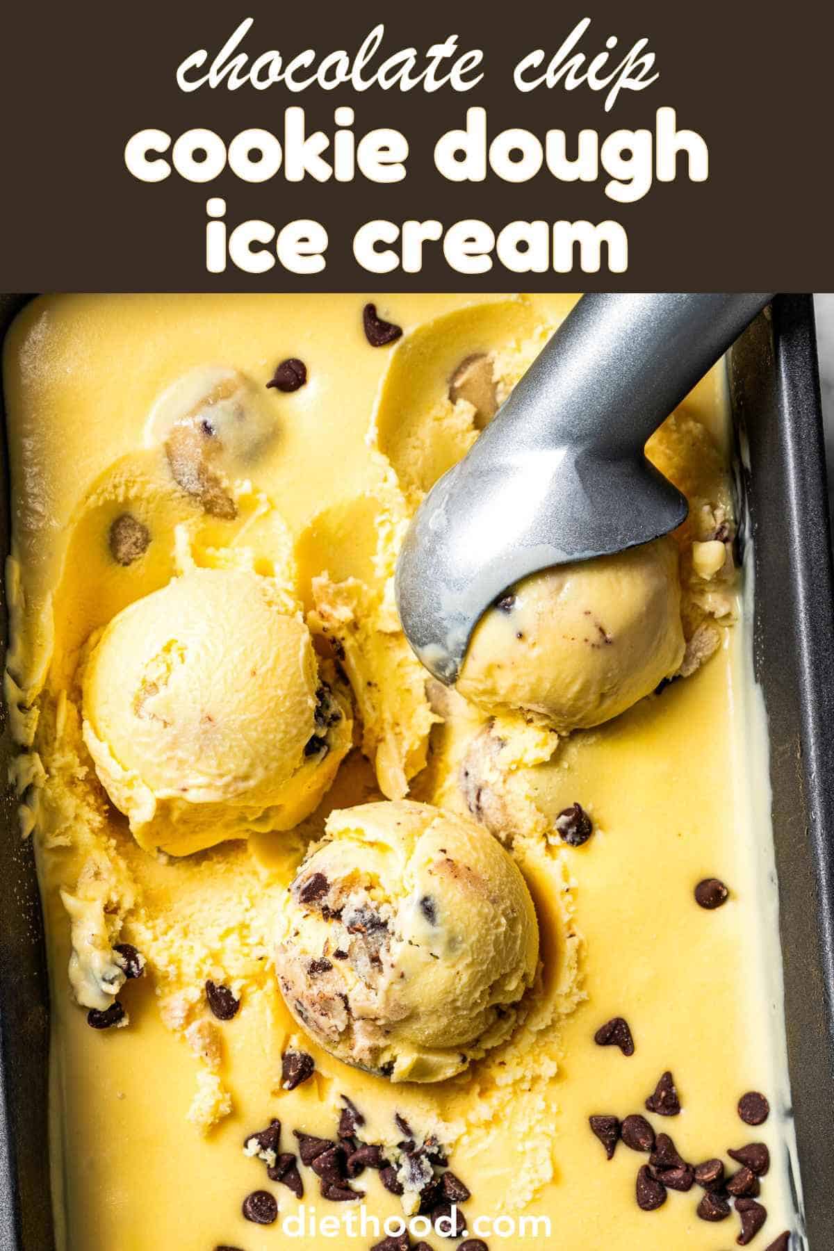 Chocolate Chip Cookie Dough Ice Cream - The Love Bud